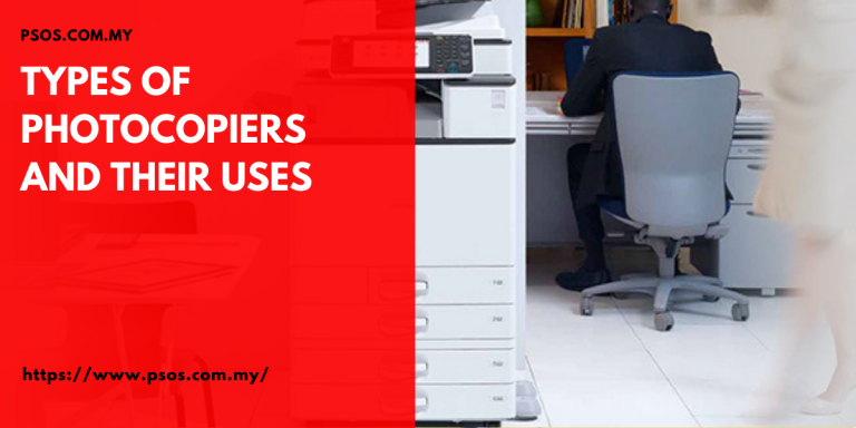 Types Of Photocopiers And Their Uses - Business Info Malaysia